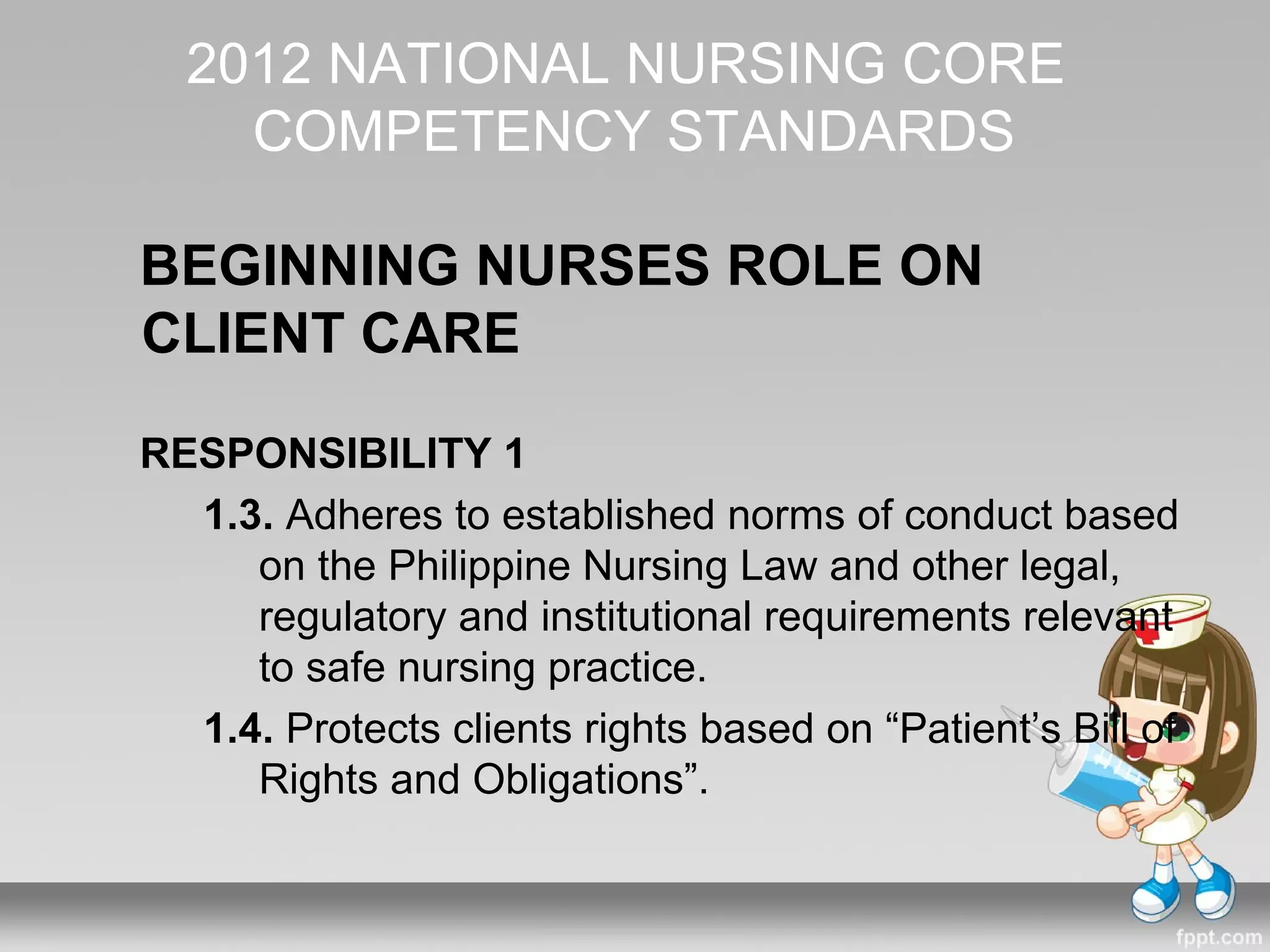 2012 NATIONAL NURSING CORE COMPETENCY STANDARDS | PPT