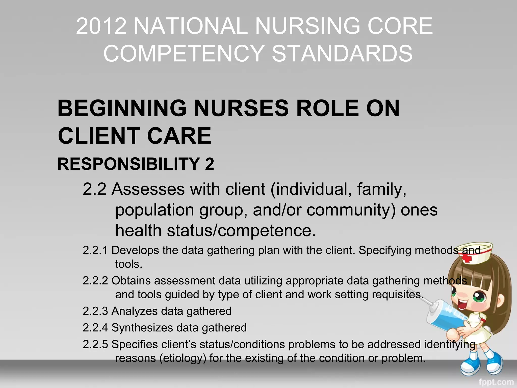 2012 NATIONAL NURSING CORE COMPETENCY STANDARDS | PPT