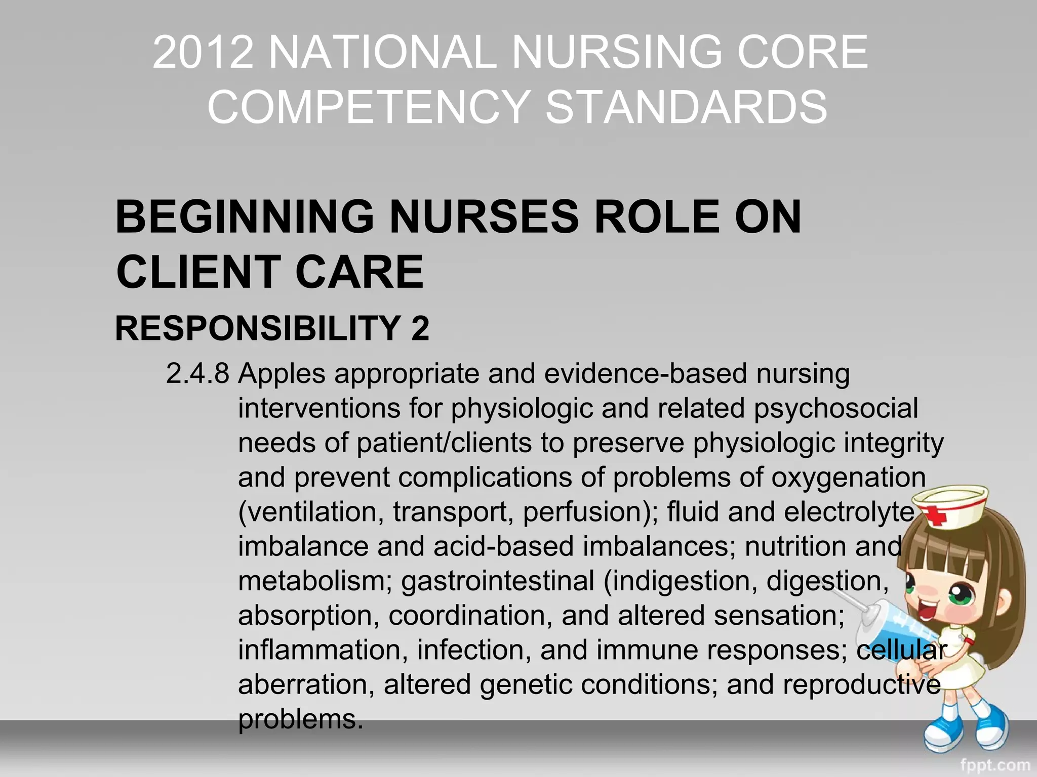 2012 NATIONAL NURSING CORE COMPETENCY STANDARDS | PPT