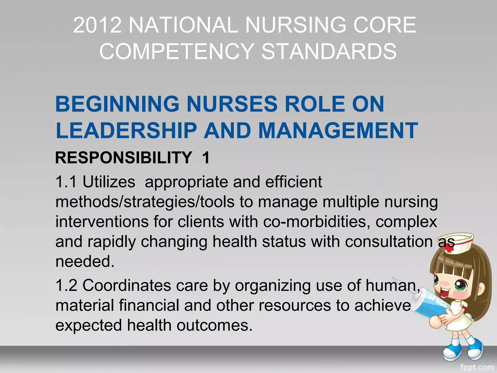 2012 NATIONAL NURSING CORE COMPETENCY STANDARDS | PPT