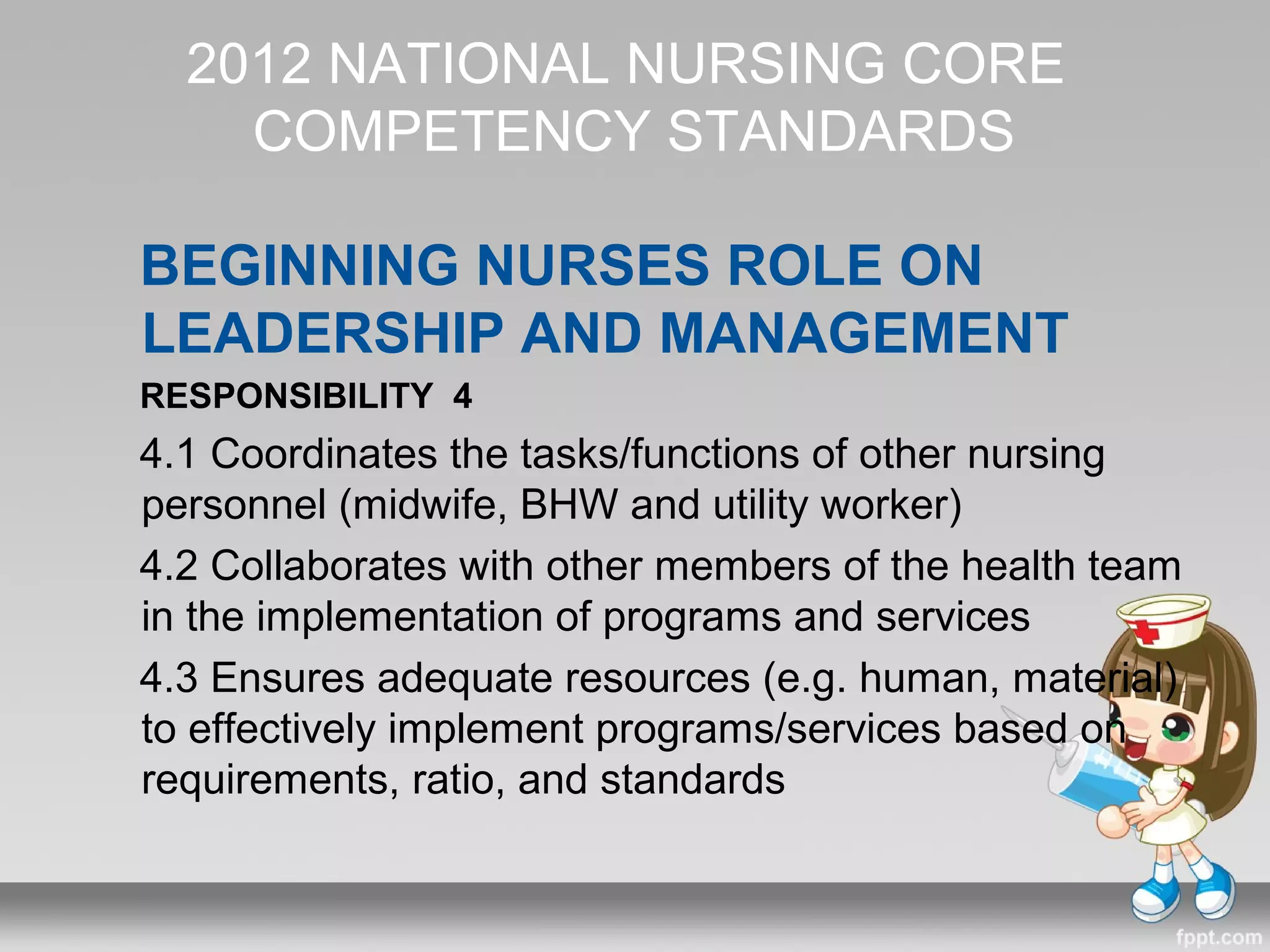 2012 NATIONAL NURSING CORE COMPETENCY STANDARDS | PPT
