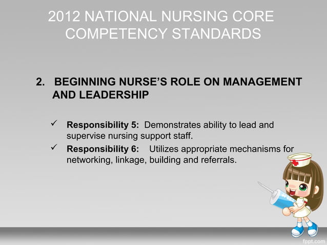 2012 NATIONAL NURSING CORE COMPETENCY STANDARDS | PPT