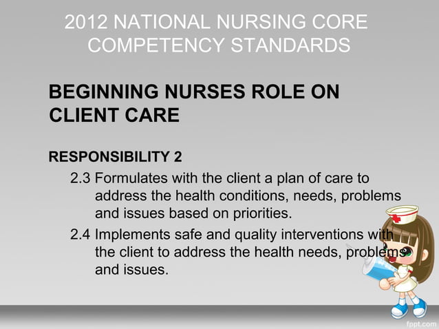 2012 NATIONAL NURSING CORE COMPETENCY STANDARDS | PPT