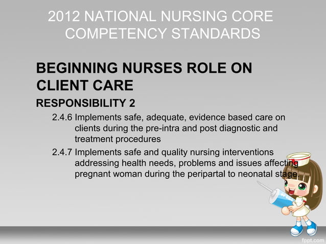 2012 NATIONAL NURSING CORE COMPETENCY STANDARDS | PPT