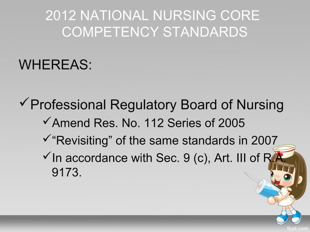 2012 NATIONAL NURSING CORE COMPETENCY STANDARDS | PPT