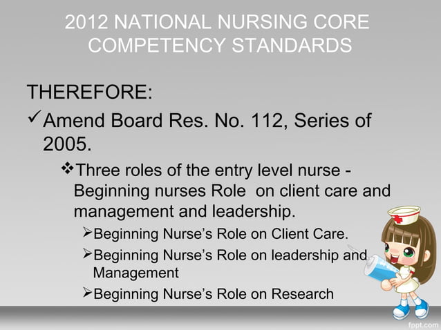 2012 NATIONAL NURSING CORE COMPETENCY STANDARDS | PPT