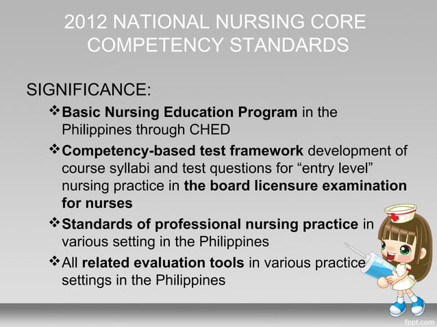 2012 NATIONAL NURSING CORE COMPETENCY STANDARDS | PPT