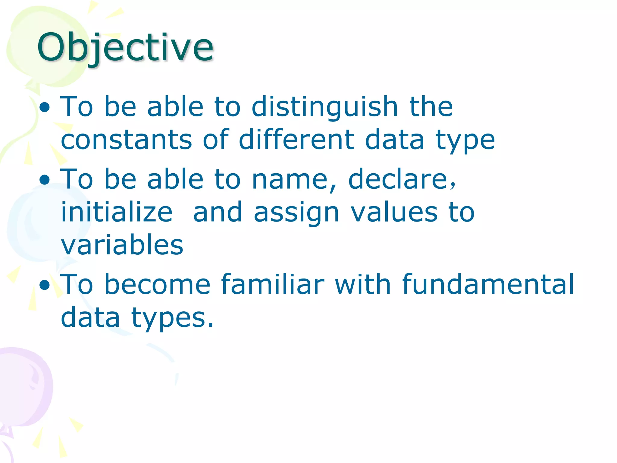 Constants, Variables, and Data Types | PPTX | Programming Languages | Computing