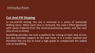 Support Systems In Cut And Fill Method Of Stoping | PPTX