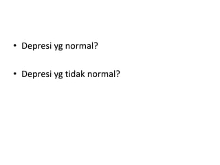 118004264-PENYULUHAN-DEPRESI.pptx