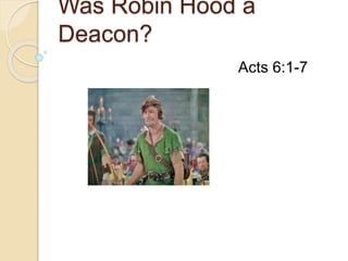 560-7-3 Developing Deacons | PPTX