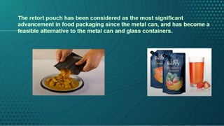 Retort Packaging | PPTX