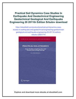 Practical Soil Dynamics Case Studies In Earthquake And Geotechnical ...