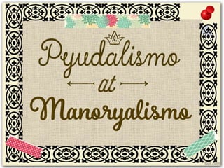 Pyudalismo at Manoryalismo | PPTX