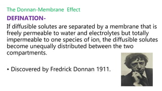Donnan membane effect.pptx