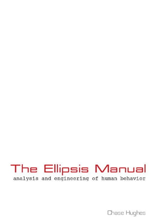 The Ellipsis Manual Analysis And Engineering Of Human Behavior Chase ...