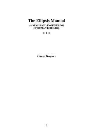 The Ellipsis Manual Analysis And Engineering Of Human Behavior Chase ...
