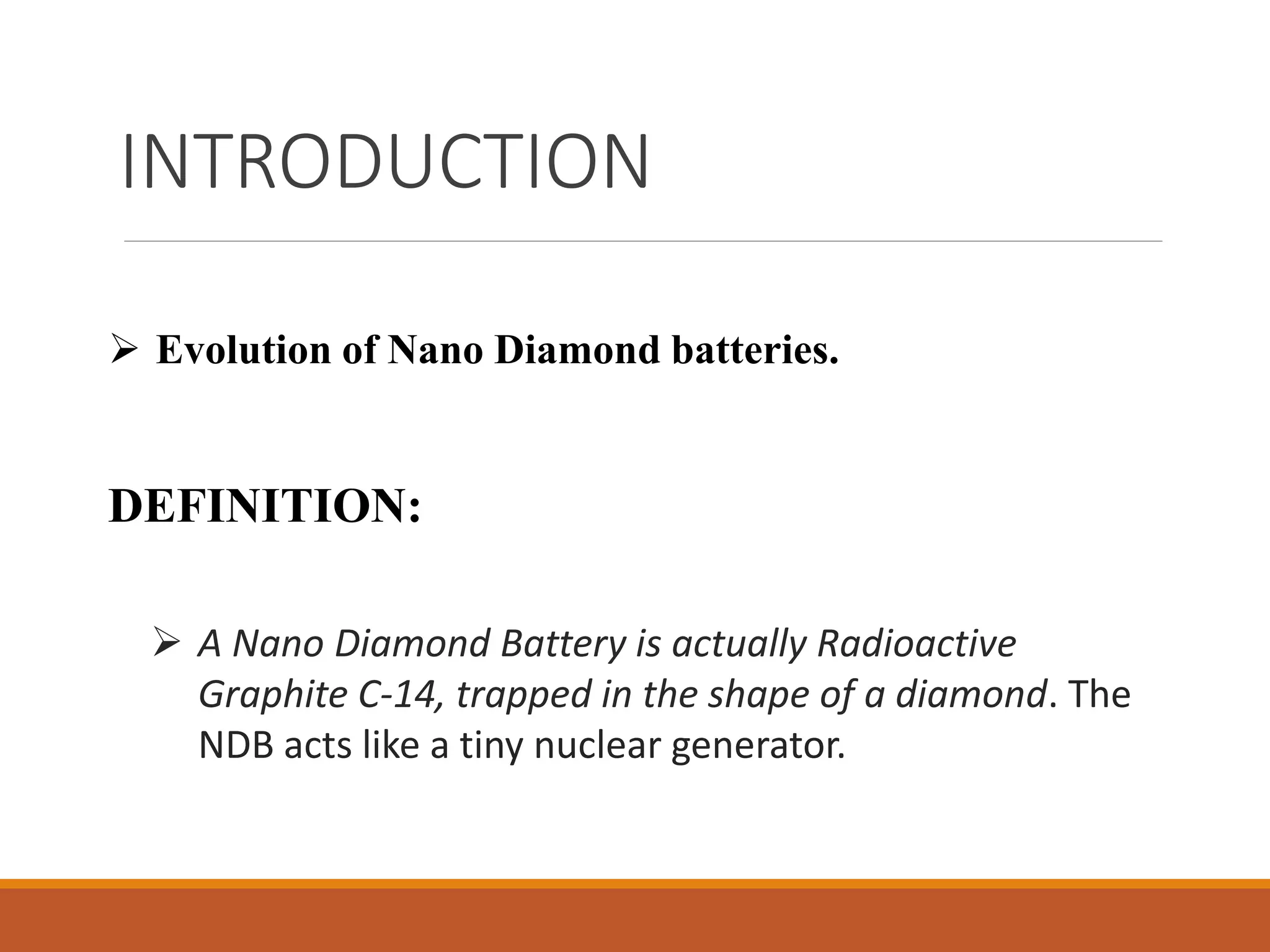 11916010 ppt nano diamond battery.pptx | Geology | Science