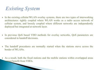 QOS oriented vho scheme for wifi and wimax overlay networks | PPT