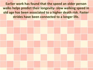 Men Live Longer If They Walk Faster | PPTX