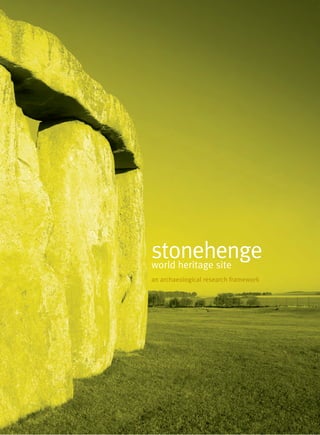 Stonehenge World Heritage Site An Archaeological Research Framework ...
