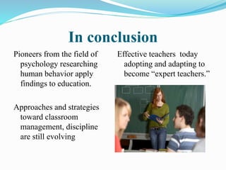 Pioneers in Classroom Management and Discipline 5-15 | PPTX