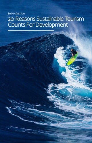 Tourism for Development "20 reasons Sustainable tourism counts for ...