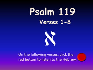 119 aleph verses 1 to 8 | PPT