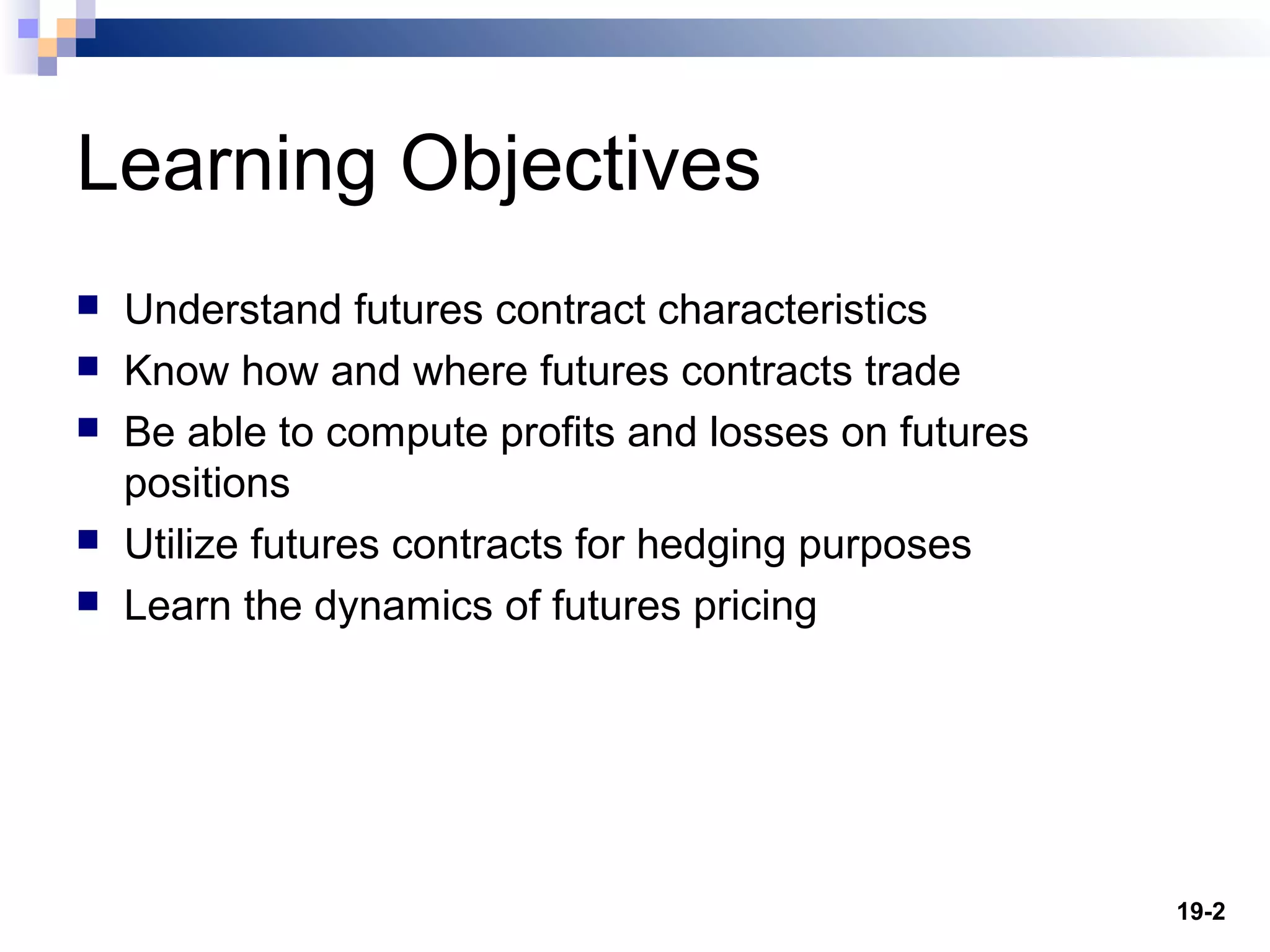 11 A futures contract specifications - mpv | PPT
