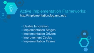 Using the Hexagon Tool to Improve Implementation Science Al-Falahi and Foster | PDF