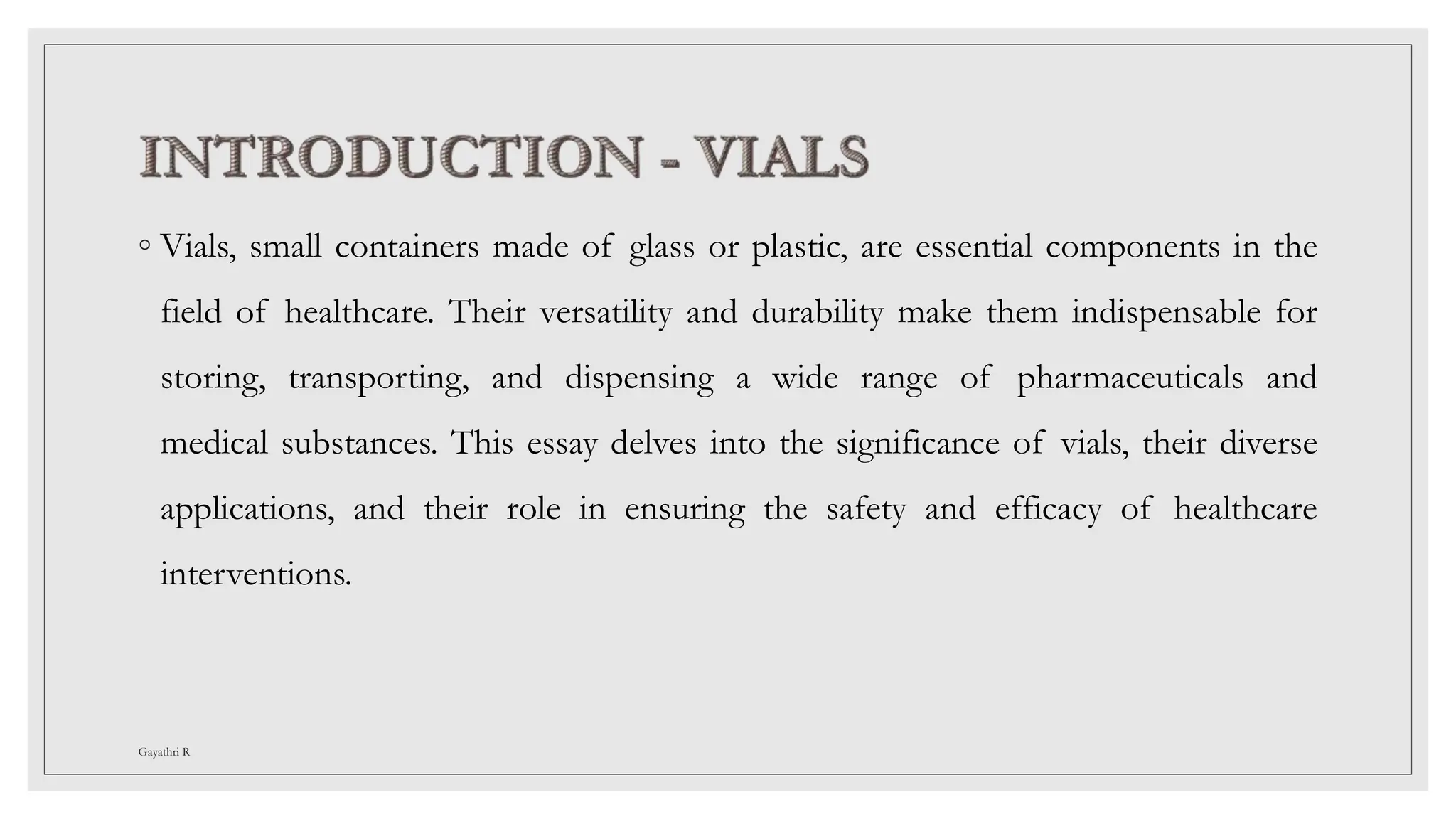 AMPOULES AND VIALS PRESENTATION PPTX.... | PPTX