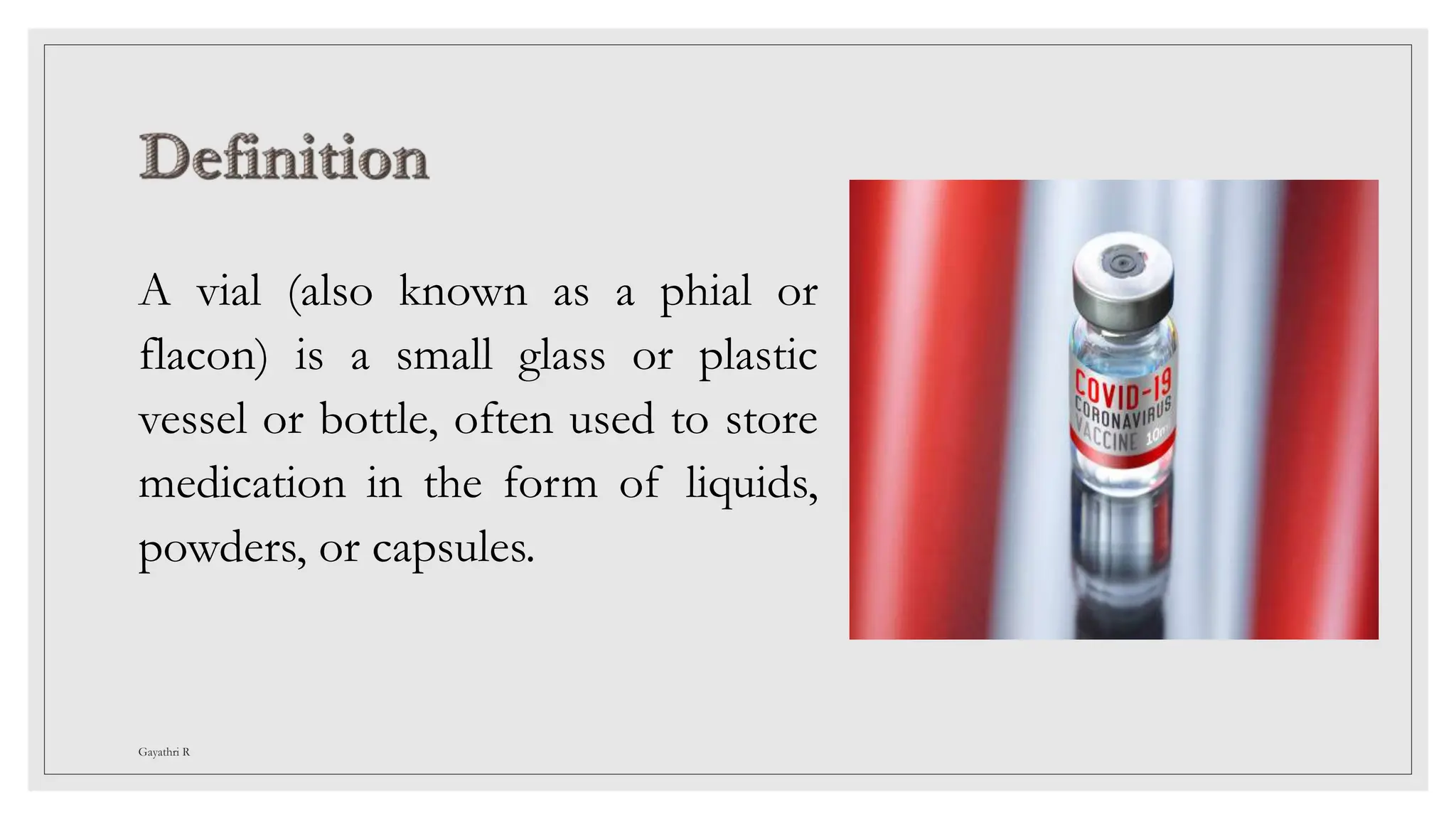 AMPOULES AND VIALS PRESENTATION PPTX.... | PPTX