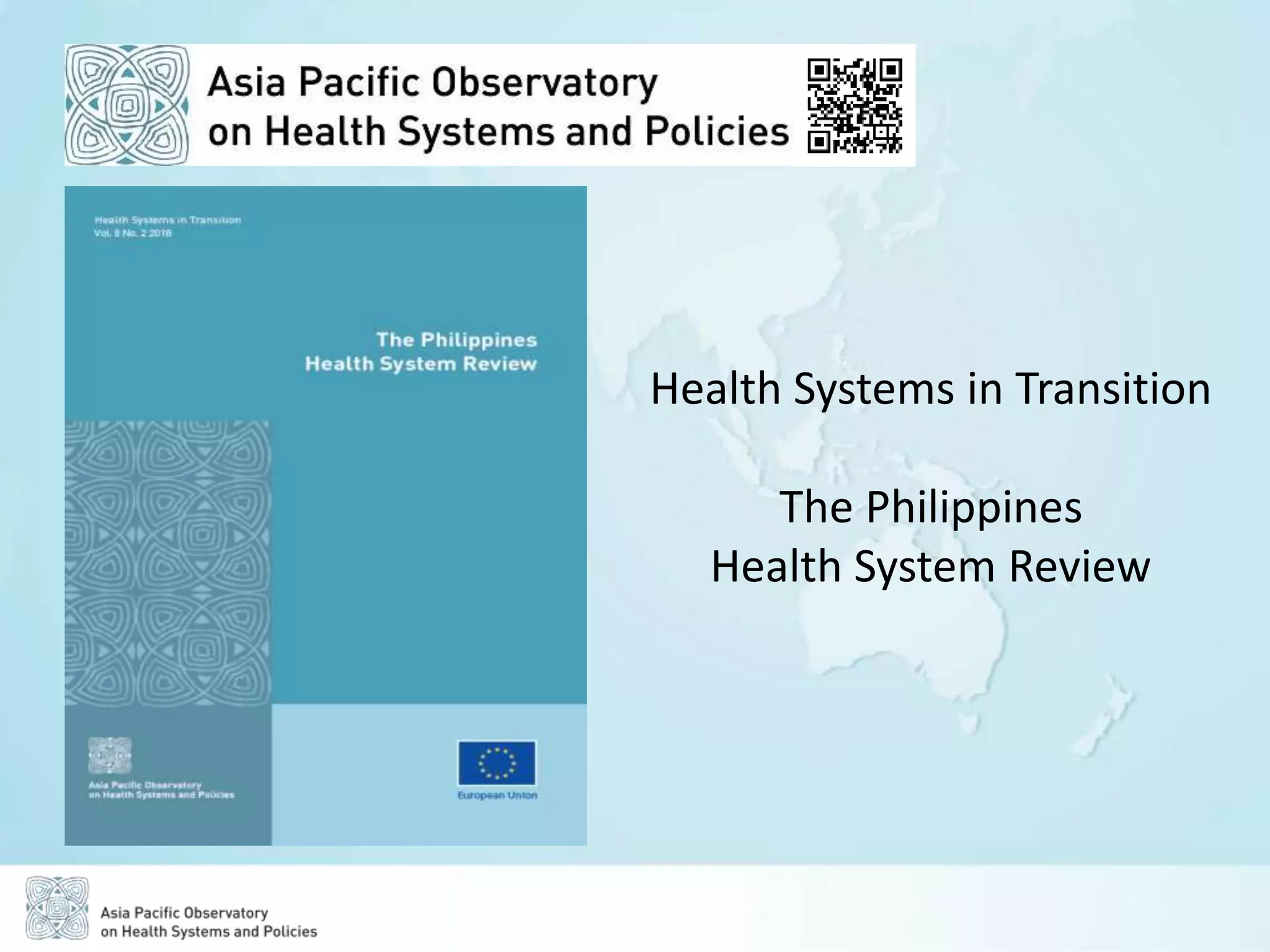 APO The Philippines Health System Review (Health in Transition) | PPTX