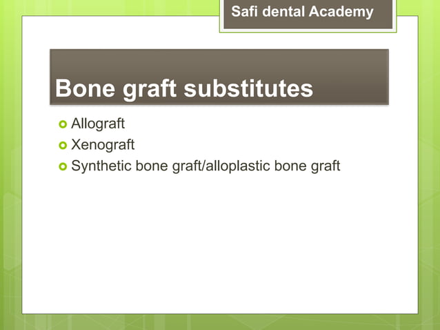 [11]basic of bone grafting and graft materail [ 13 ] (3).pptx