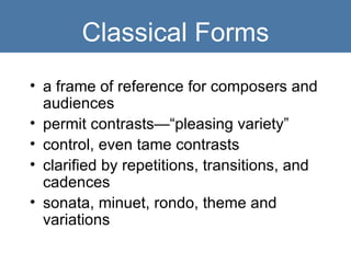 11b classicalstyle&forms | PPT | Classical Music | Music
