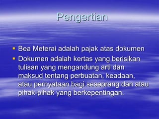 Materi Perpajakan Pertemuan 11 BEA MATERAI.ppt