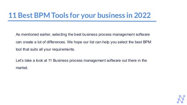 11 Best BPM Tools for your business in 2022 and beyond.pdf