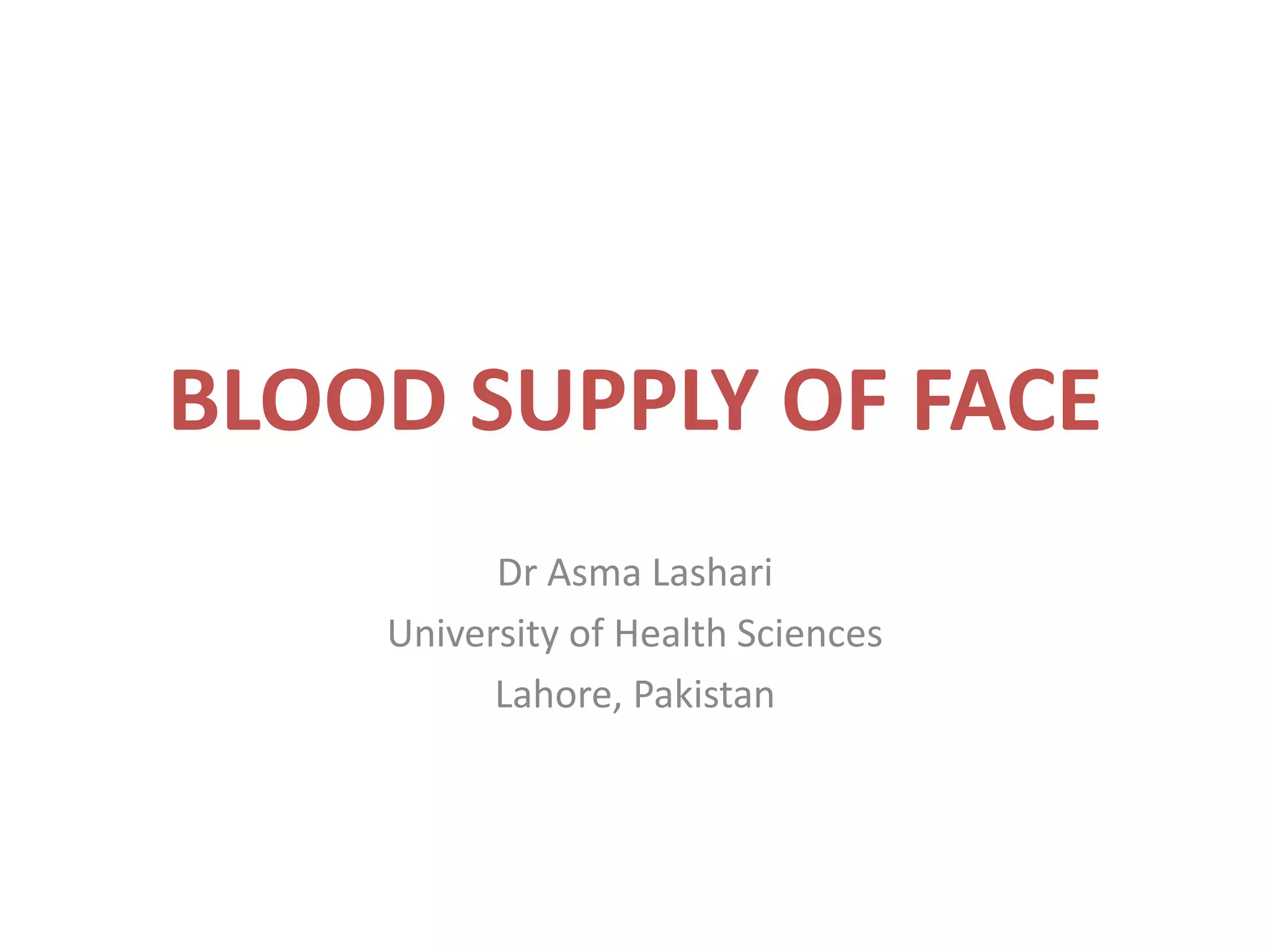Blood supply of face | PPTX