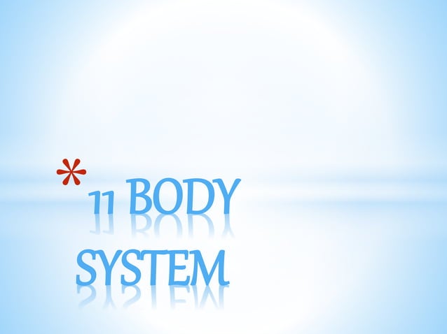11 body system | PPT