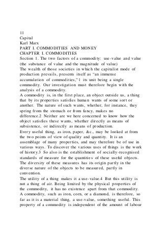 11CapitalKarl MarxPART I. COMMODITIES AND MONEYCHAPTER I. | PDF