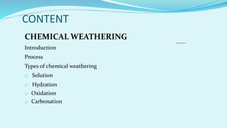 11 Chap 6 Chemical Weathering (Rashmi Shammi).pptx