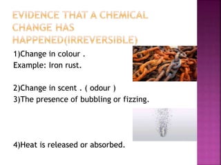 11 chapter 9 types of change in matter | PPT