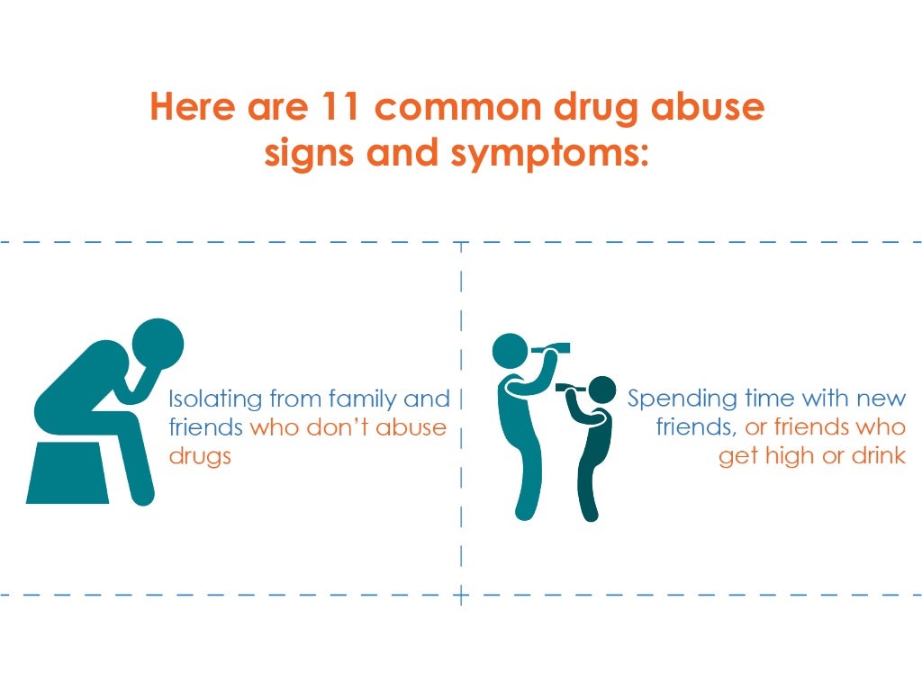 11 common drug abuse signs and symptoms
