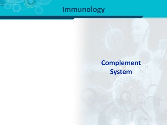 11_Complement System of immunology of human | PPT