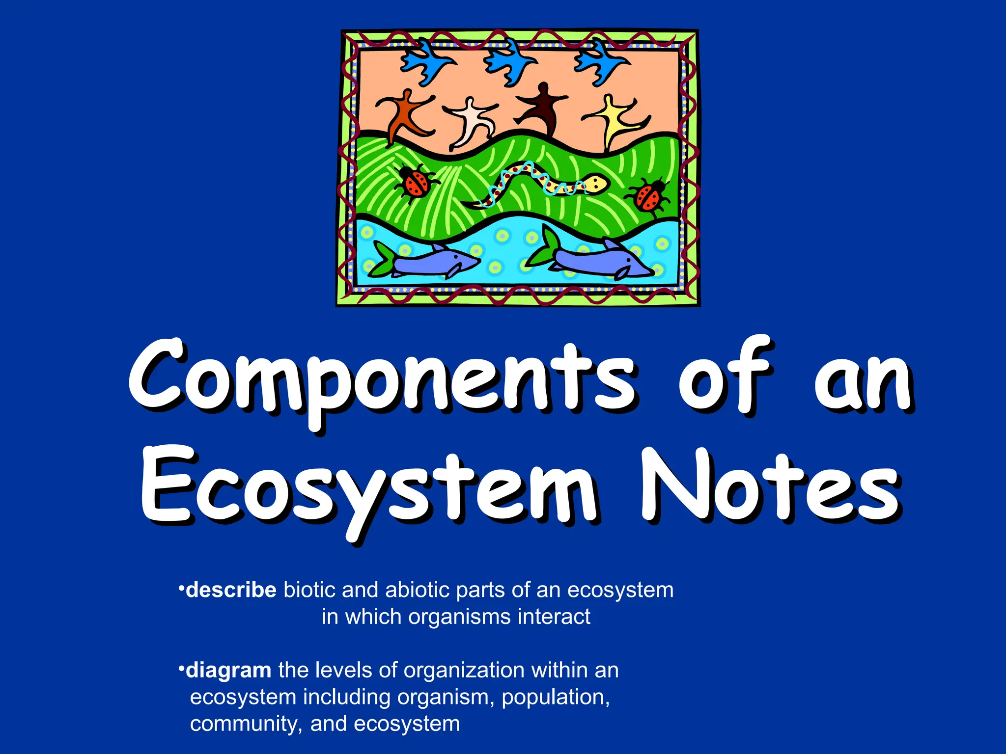 11Components of an gdsgsdEcosystem Notes.ppt