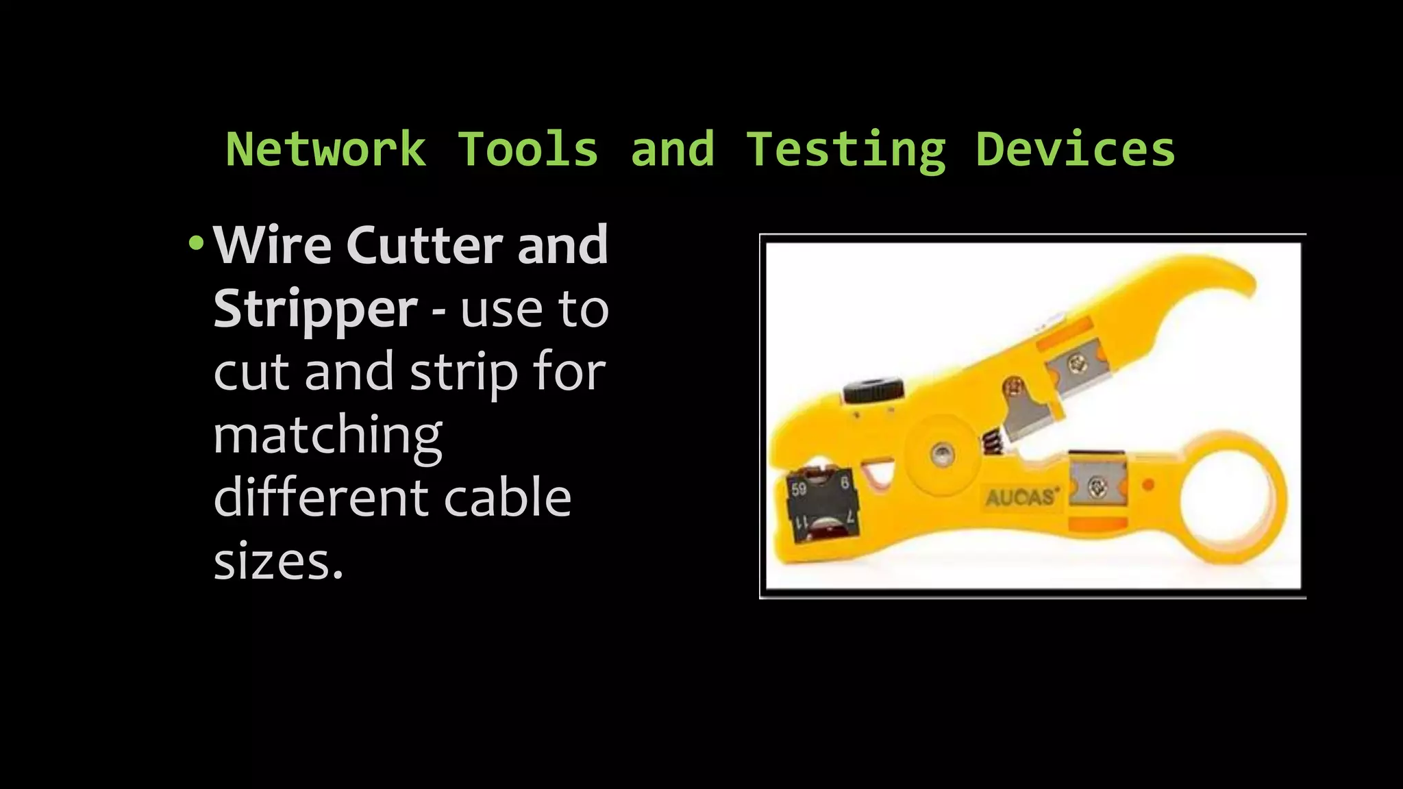 Network materials, tools and testing devices.pptx
