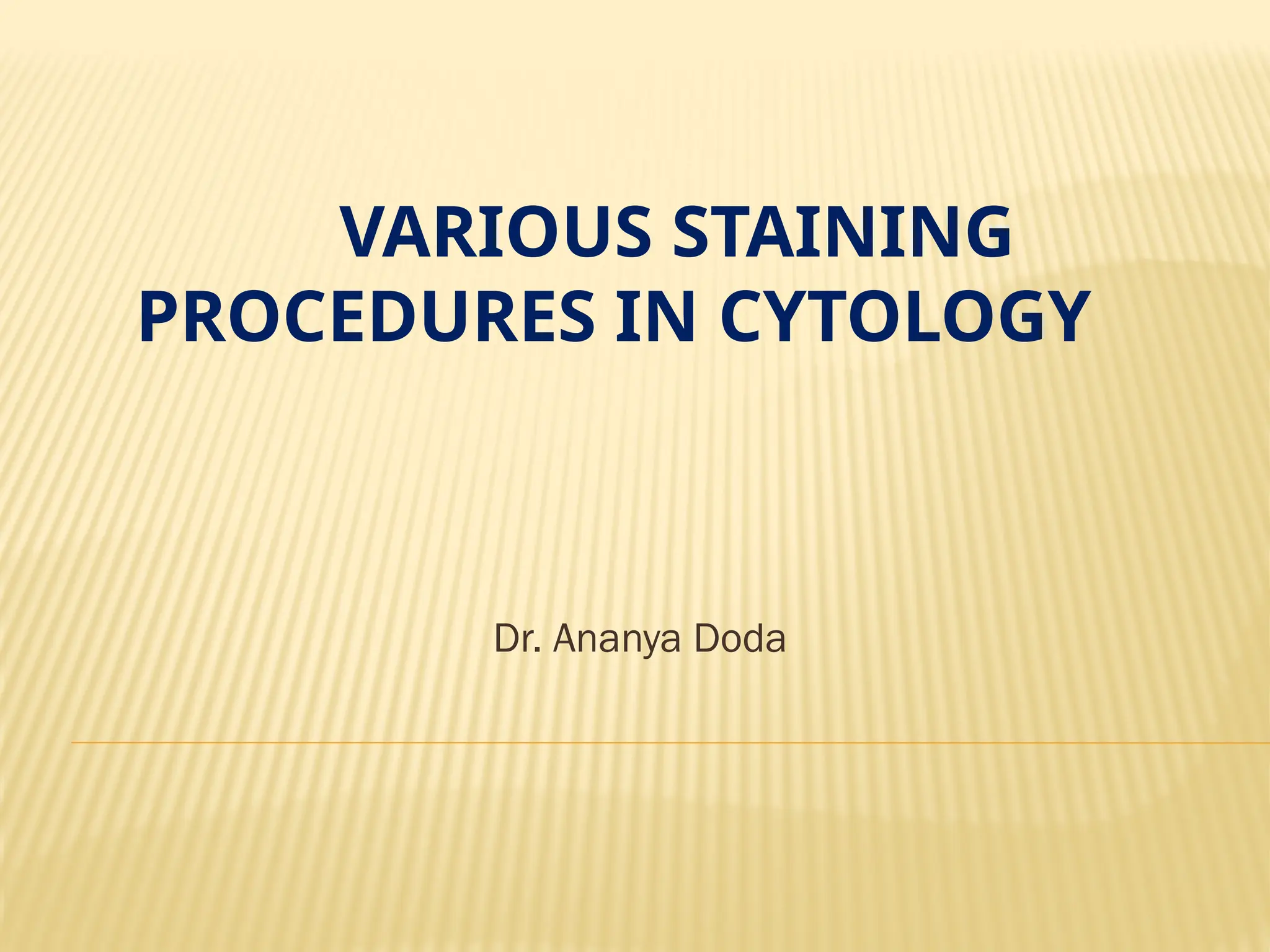 11 cyto staining.pptx stains used in cytology | PPTX