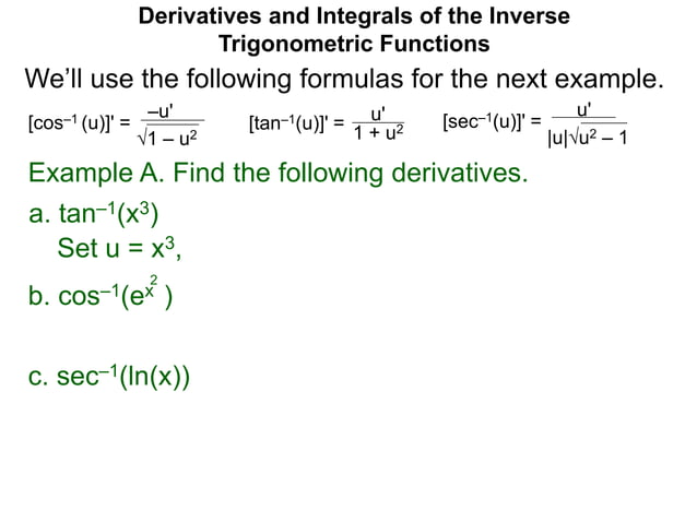 12 derivatives and integrals of inverse trigonometric functions x | PPT