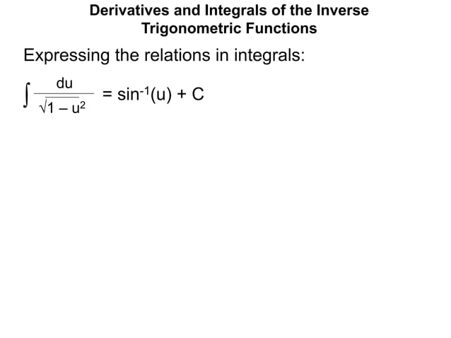12 derivatives and integrals of inverse trigonometric functions x | PPT