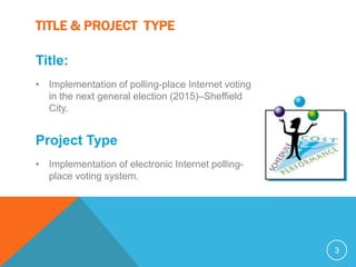 11 e voting-proposal_it_project_management10may12 | PPT